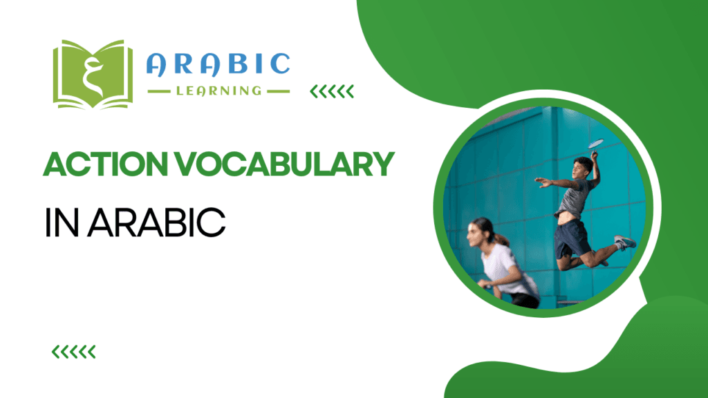 Action Vocabulary in Arabic for Kids