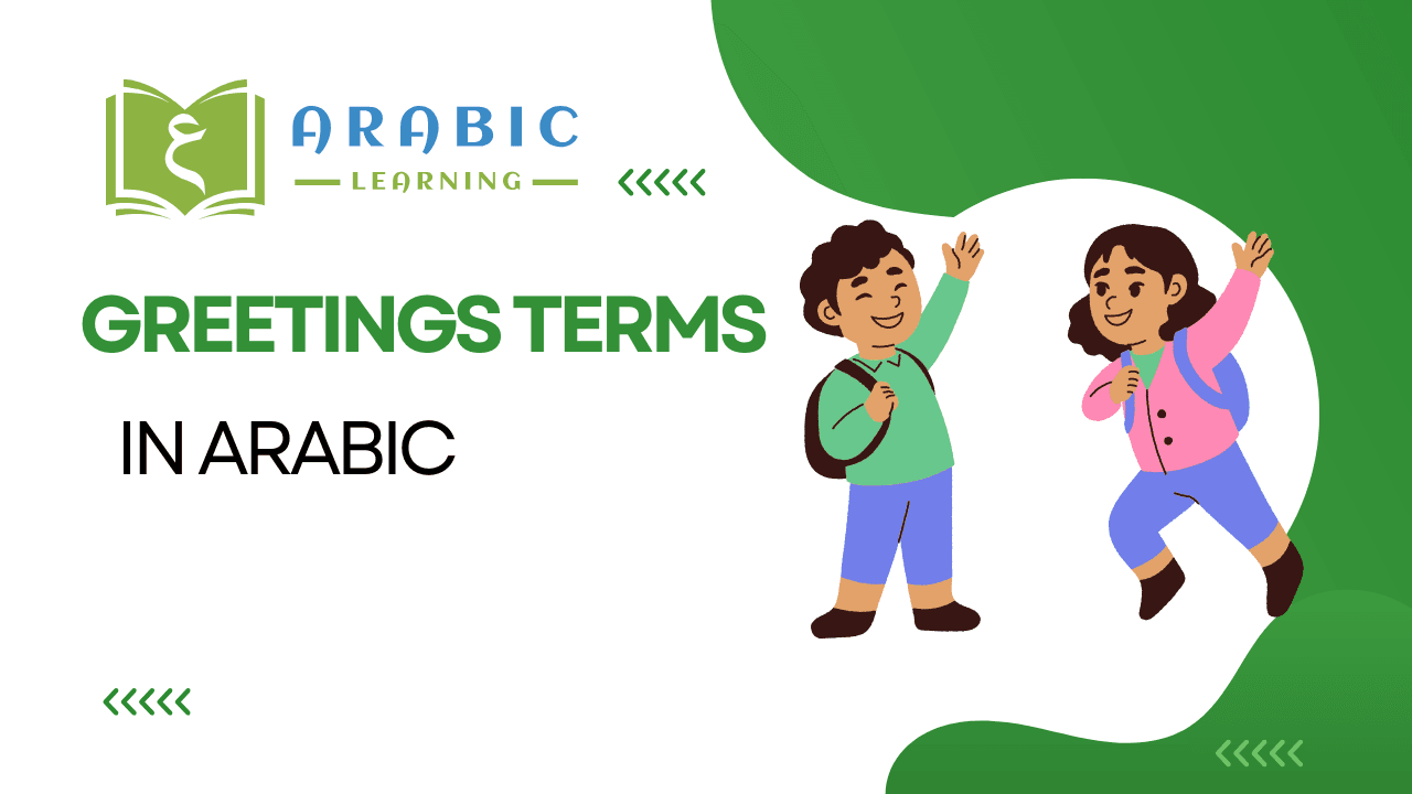 Learn Greetings terms in Arabic for Kids | Fun Lessons & Free Trial